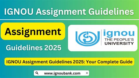 Ignou Assignment Guidelines 2025 Your Complete Guide