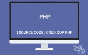 Input Banyak Data Sekaligus Ke Database Dengan Php Malas Ngoding