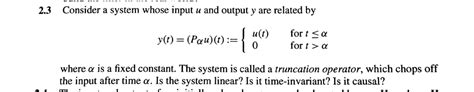Solved Consider A System Whose Input U And Output Y Are Chegg