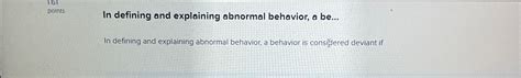 Solved In Defining And Explaining Abnormal Behavior A