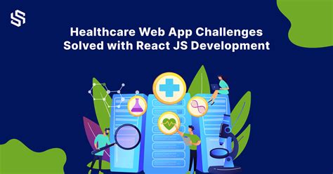 Healthcare Web App Challenges Solved With React Js Development Syndell