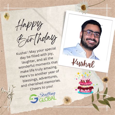 Staffing Global Network Llp On Linkedin Happy Birthday Kushal Your Dedication And Hard Work