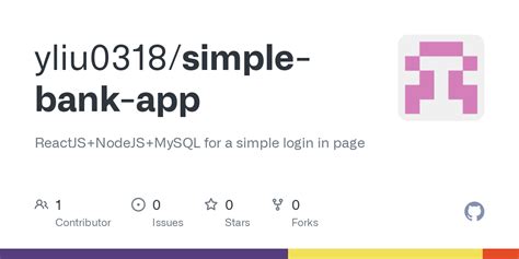 Github Yliu0318simple Bank App Reactjsnodejsmysql For A Simple