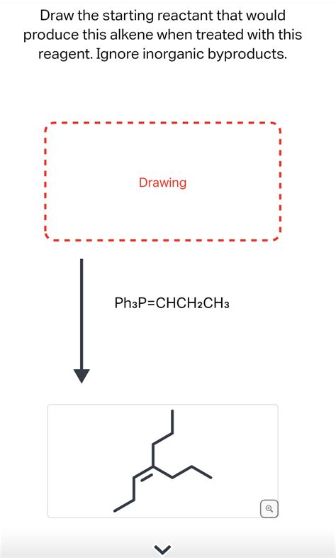 Solved Draw The Starting Reactant That Would Produce This Chegg