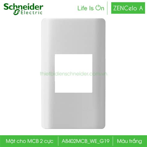 Tìm hiểu A MCB WE G Mặt cho MCB cực Zencelo A