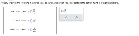 Solved Multiply Or Divide The Following Measurements Be Chegg Com