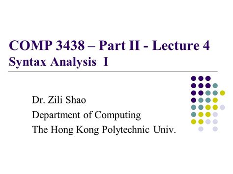 Comp 3438 Part Ii Lecture 4 Syntax Analysis I Dr Zili Shao