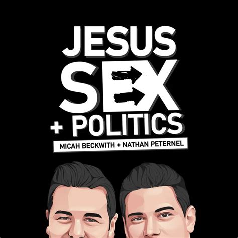 Jesus Sex And Politics To The Uttermost Ends Of The Earth Nathans