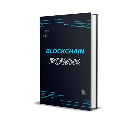Blockchain Power Unlocking The Future Of Secure Technology