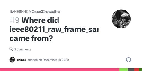 Where Did Ieee80211 Raw Frame Sanity Check Came From · Issue 9 · Ganesh Icmc Esp32 Deauther