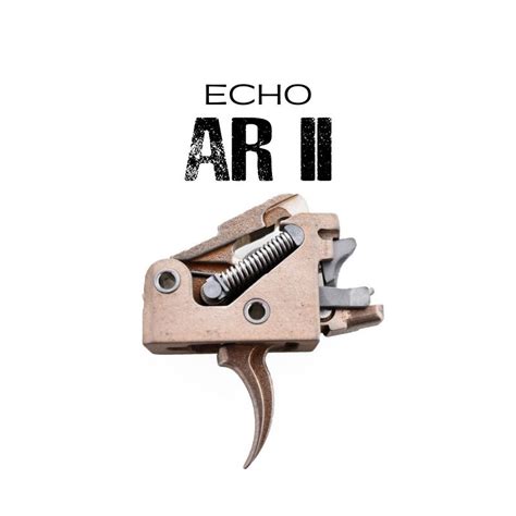 Echo Ar Ii Trigger
