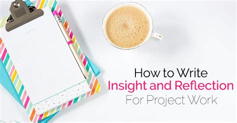 How To Write Insight And Reflection For Project Work Wisestep 2023