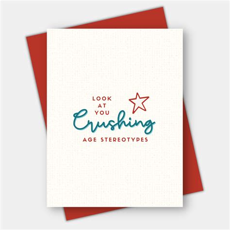 Crushing Age Stereotypes Age Positive Birthday Card Age Friendly Vibes
