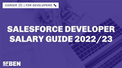Salesforce Ben On Linkedin Salesforce Developer Salary Guide Earn More In 2023