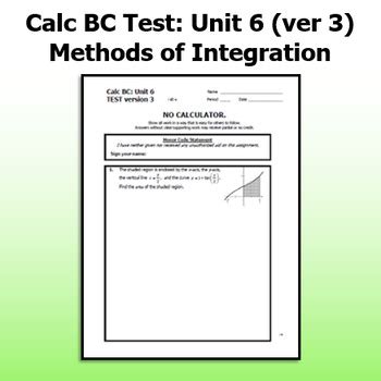 Calc BC Test Ver3 Unit 6 Methods Of Integration By Emily P K