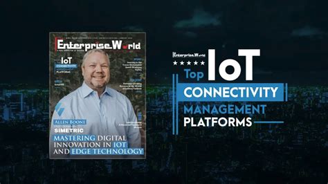 Simetric Nombrada Mejor Plataforma De Gestión De La Conectividad Iot Por The Enterprise World