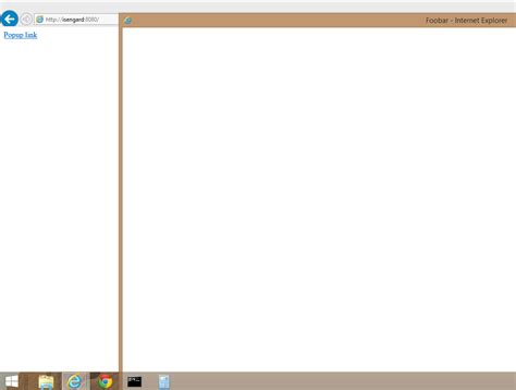 Internet Explorer Size And Placement Of Maximised Popup Via Javascript In Ie Stack Overflow