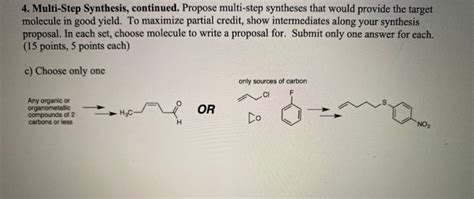 Solved 4 Multi Step Synthesis Continued Propose Chegg