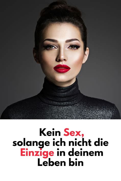 Meine Ich Werde Keinen Sex Mit Dir Haben Solange Ich Nicht Die