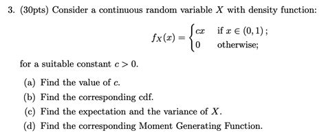 Solved Pts Consider A Continuous Random Variable X Chegg