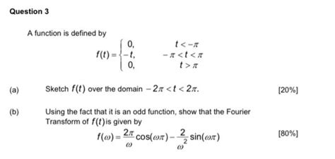 Solved A Function Is Defined By F T T T