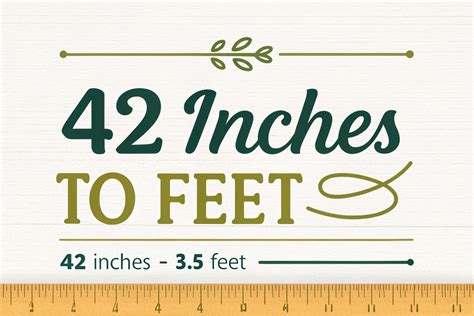 42 Inches To Feet A Complete Guide To Accurate Conversion Vibro Media