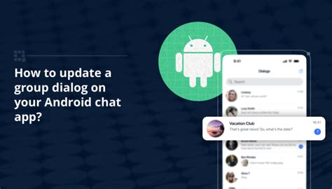 How To Update A Group Dialog On Your Android Chat App • Quickblox