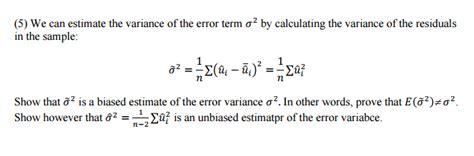 Solved We Can Estimate The Variance Of The Error Term Chegg