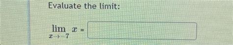 Solved Evaluate The Limit Chegg