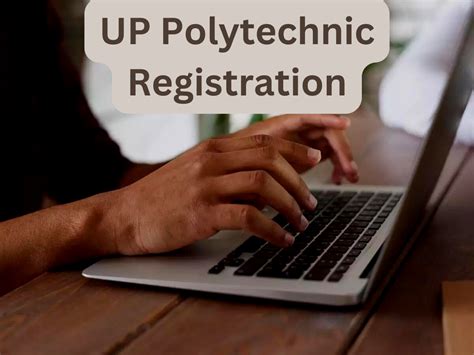 Up Polytechnic 2023 Registration Registration For Up Polytechnic