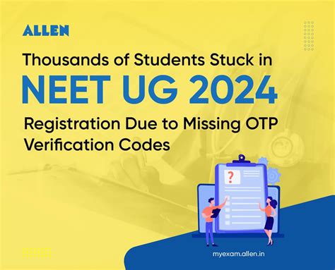 Registrations For Neet Ug 2024 Are Delayed Due To Non Receipt Of Otp