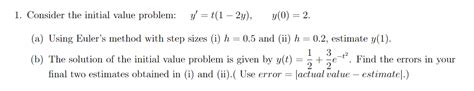 Solved Consider The Initial Value Problem Chegg