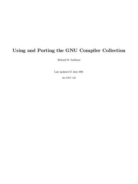 Using And Porting The Gnu Compiler Collection For Gcc 30 Pdf Software Engineering