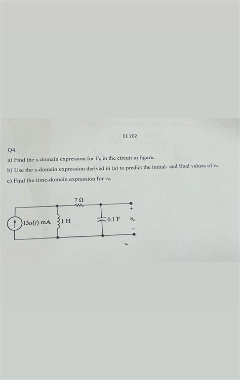 Solved Q4 A Find The S Domain Expression For V0 In The Chegg Com