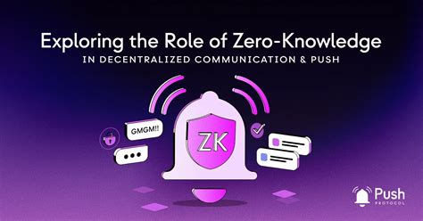 exploring the role of zk knowledge in decentralized communication🌐 push chain — universal l1