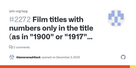Film Titles With Numbers Only In The Title As In 1900 Or 1917 Dont Show Up · Issue 2272