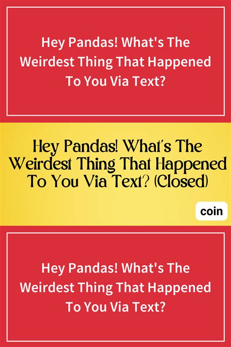 Hey pandas what’s the creepiest thing that’s happened to you – Artofit