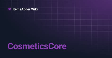 Cosmeticscore Itemsadder Wiki