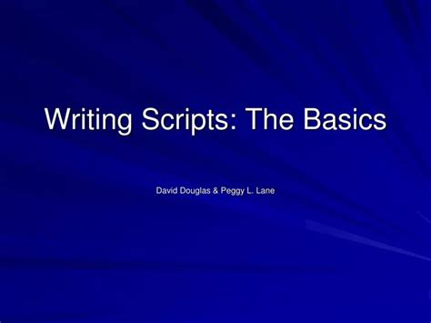 ppt writing scripts the basics powerpoint presentation free