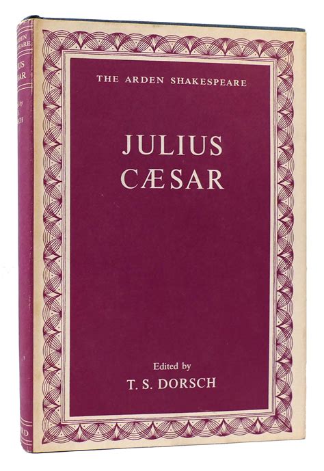 Julius Caesar T S Dorsch William Shakespeare Sixth Edition