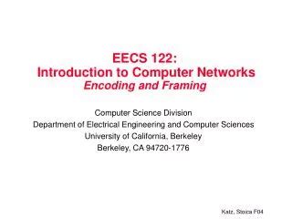 PPT EECS 122 Introduction To Computer Networks Encoding And Framing