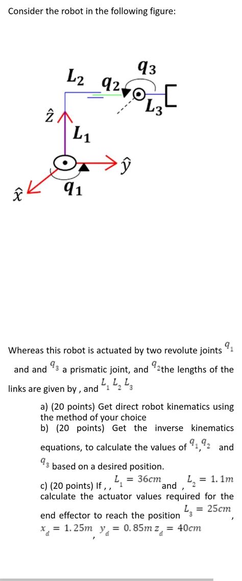 consider the robot in the following figure whereas