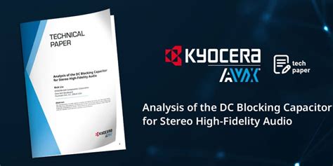 Dc Blocking Capacitor Selection For Mobile Stereo High Fidelity Audio
