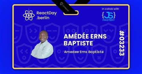 amédée erns baptiste on linkedin check out my badge and claim your free react day berlin 2023