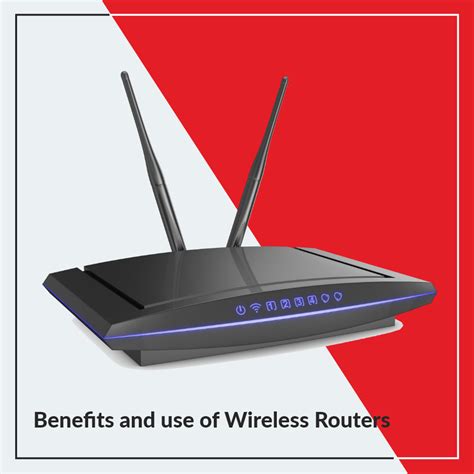 advantages of wireless routers and how does it works