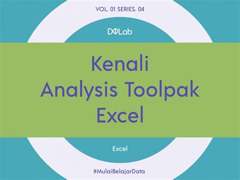 Yuk Simak Penggunaan Analysis Toolpak Excel Untuk Analisis Yuk Simak Penggunaan Analysis Toolpak Excel Untuk Analisis