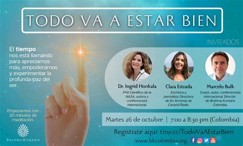 Todo Va A Estar Bien Con Ingrid Honkala Brahma Kumaris Colombia
