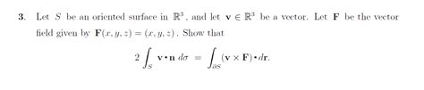 solved 3 let s be an oriented surface in r3 and let v e r3
