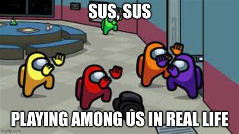 Sus Meme Imgflip