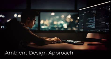 Ambient Design The Future Of Web Development